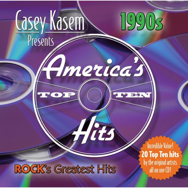 Casey Kasem Presents Americas Top Ten The 1990s Rock s Greatest Hits